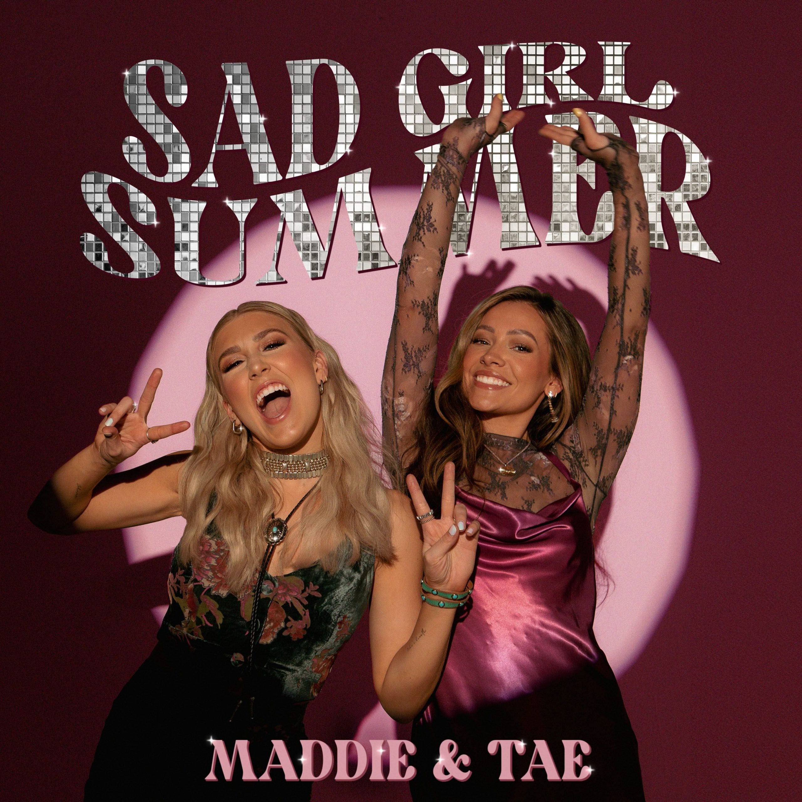 MADDIE & TAE HEAT UP “SAD GIRL SUMMER” WITH NEW TRACK OUT NOW - Maddie ...